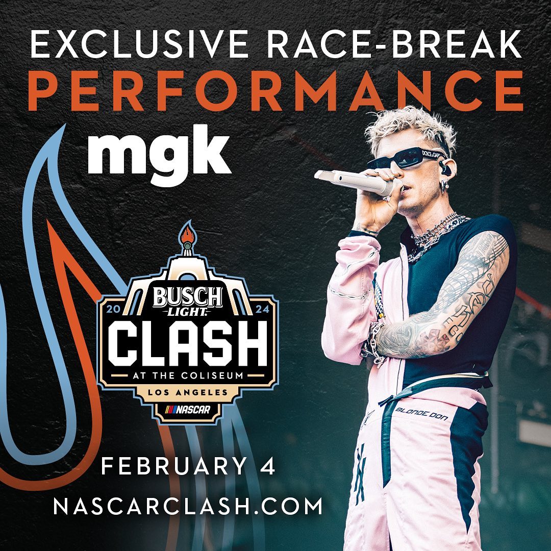 Machine Gun Kelly, Dillon Frances To Perform At NASCAR's The Clash In LA